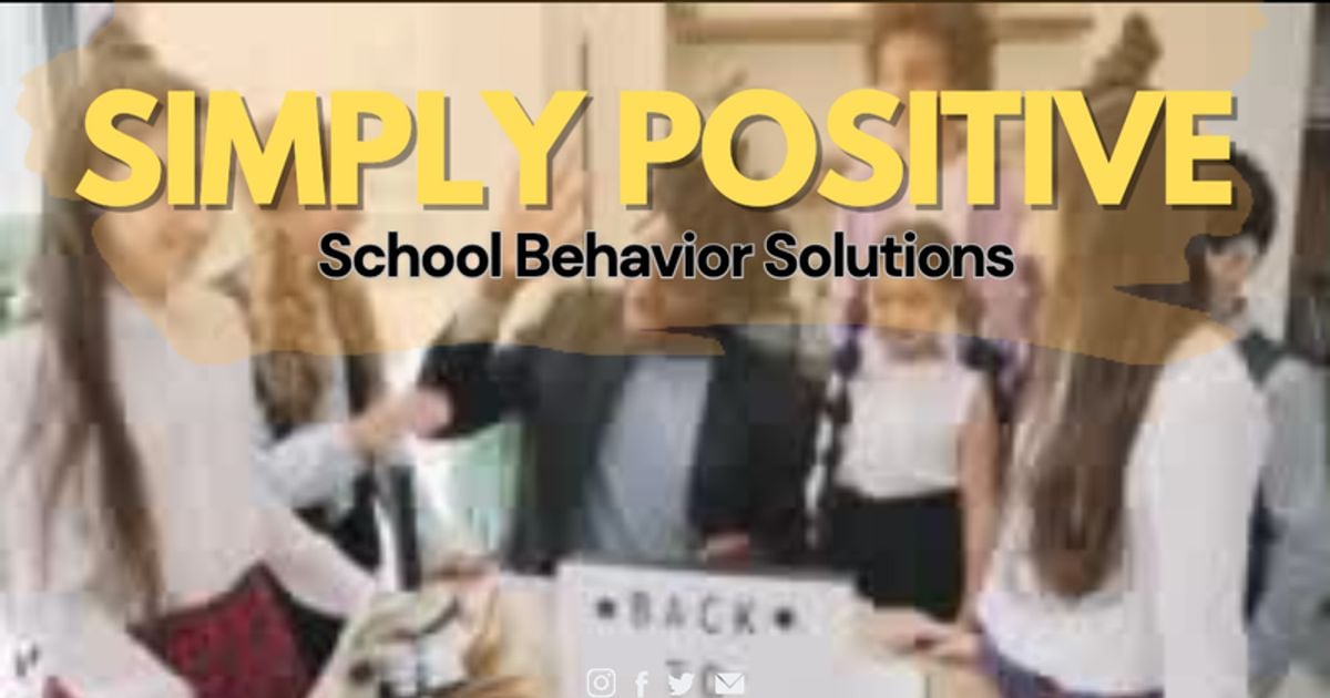 Simply Positive School Behavior Solutions